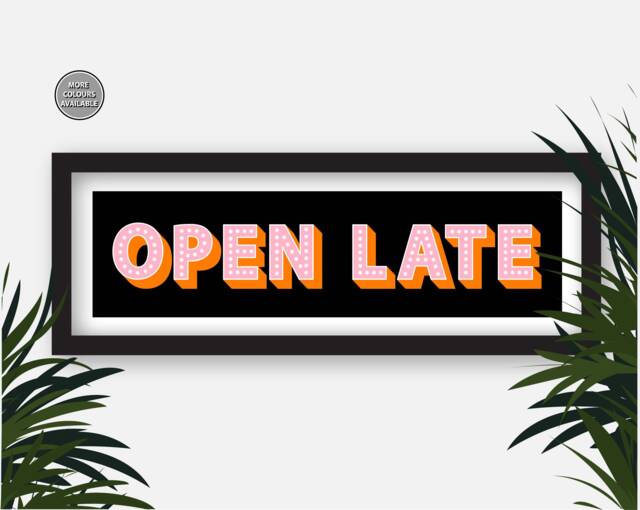 Open Late Sign, Framed Print, Kitchen Prints, Slogan Wall Art, Prints ...