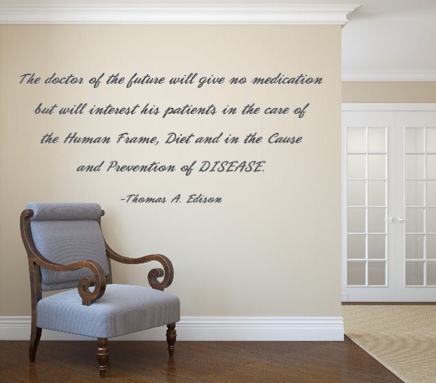 The Doctor Of The Future Will Give No Medication But Interest His ...