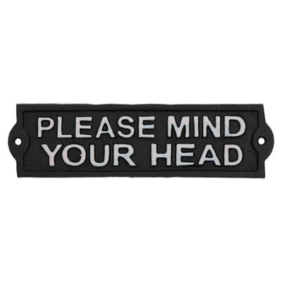 AB Tools Please Mind Your Head Cast Iron Sign Plaque Black Garden ...
