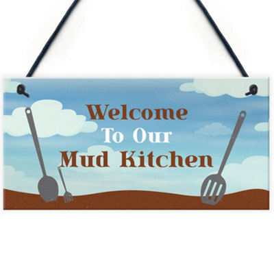 Red Ocean Welcome To Mud Kitchen Sign Playroom House Garden Sign ...