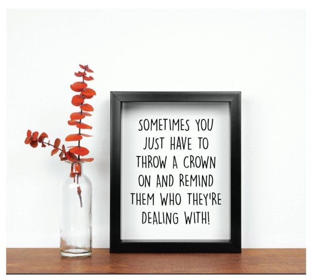 Sassy Crown Inspirational Quote in Frame by Debenhams | ufurnish.com