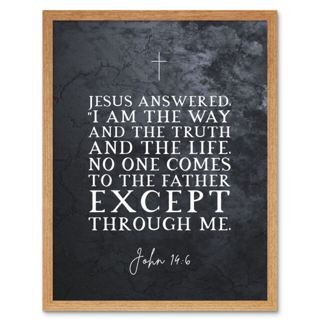 Artery8 Wall Art Print John 14:6 Jesus I am the Way The Truth & The ...