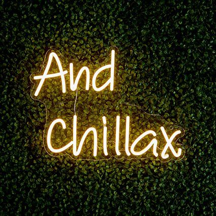 LED Neon Wall Sign Quote - And Chillax by Debenhams | ufurnish.com
