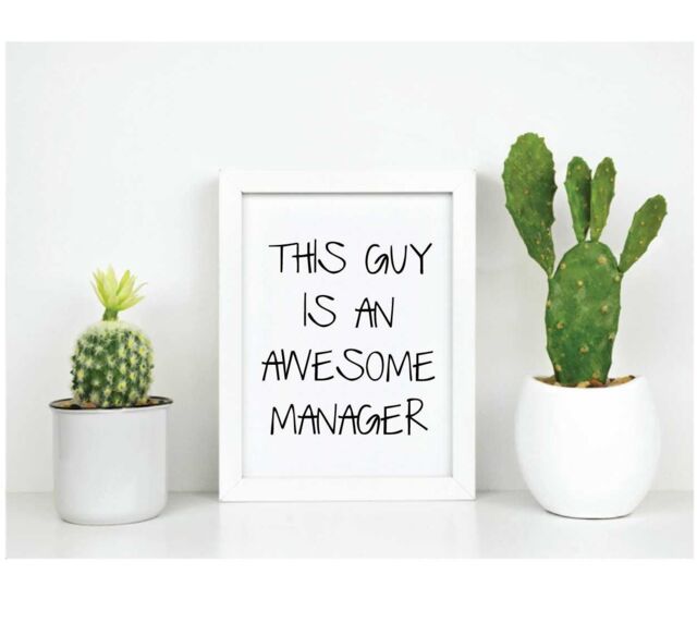 This Guy Is An Awesome Manager Inspirational Quote in Frame by ...