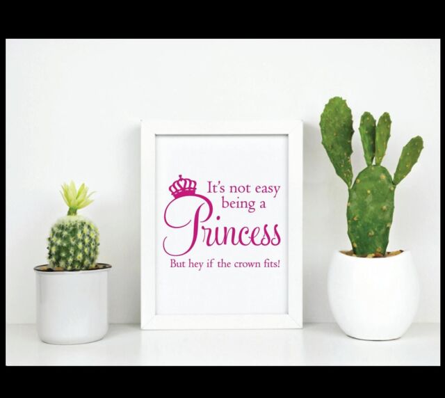 It's Not Easy Being A Princess But Hey If The Crown Fits Life ...