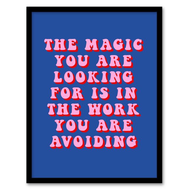 Artery8 Magic Work Avoiding Dipen Parmar Pink Blue Quote Framed Wall ...