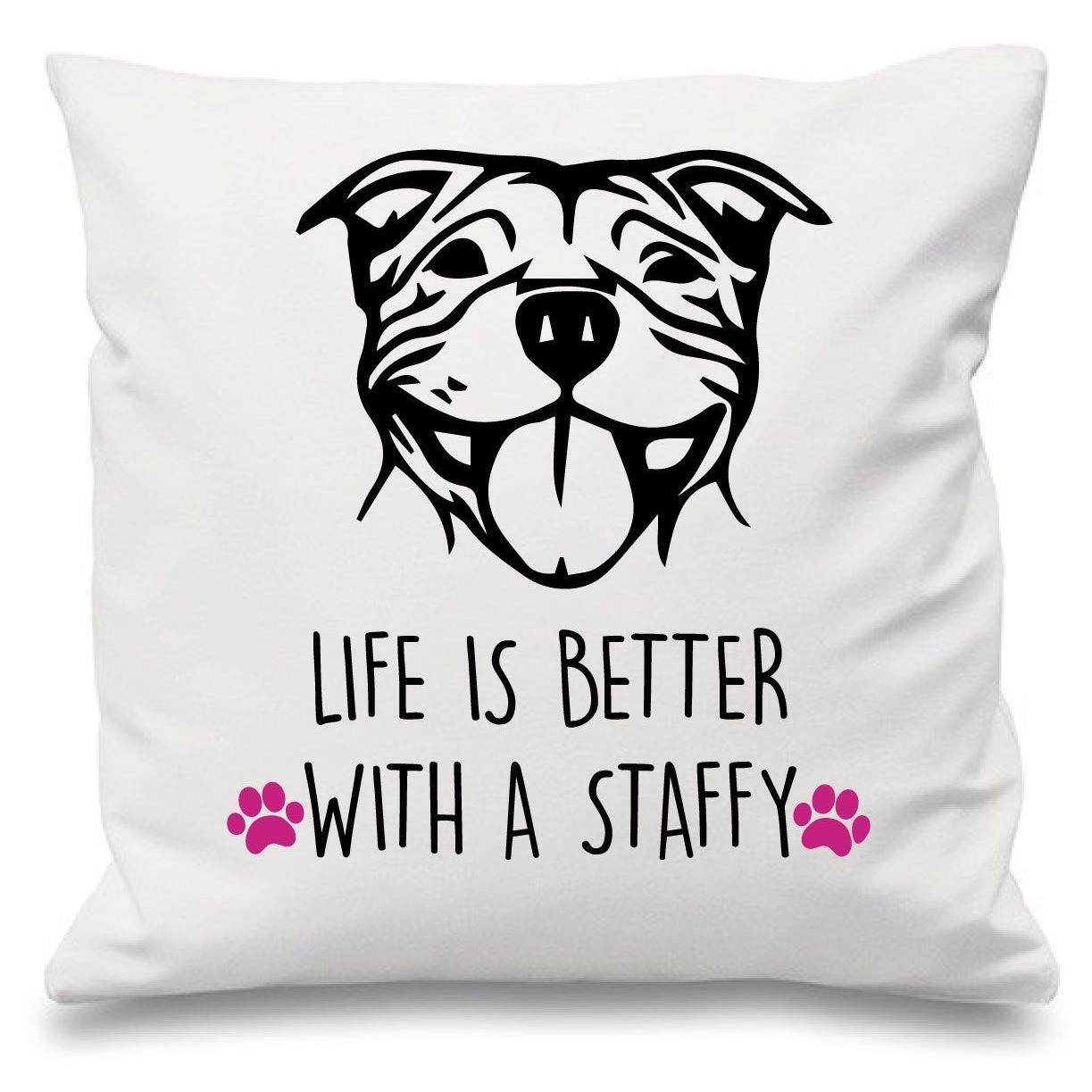 "Staffy Life Is Better With A Staffy White Cushion Cover 16"" x 16 ...