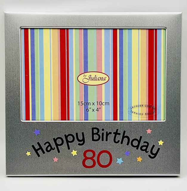 Happy 80th Birthday 6”x 4” Silver Standing Unisex Photo Frame By by ...