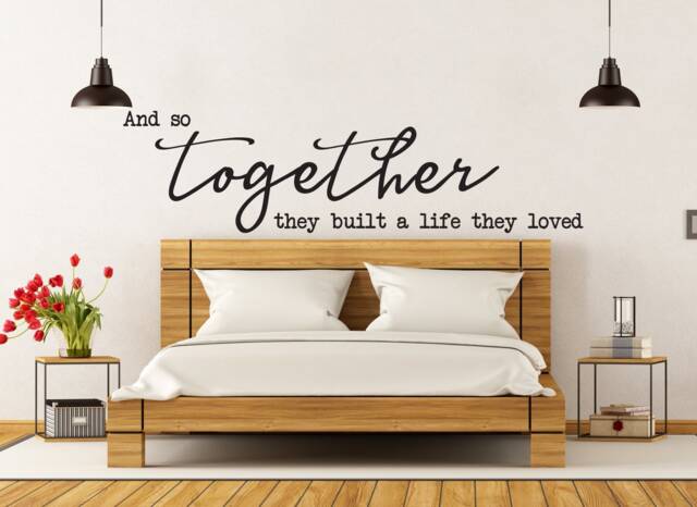 "Vinyl Wall Art Decal - ""And So Together They Built A Life Loved" by ...