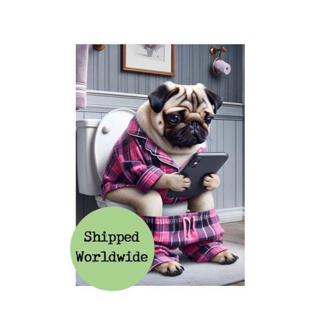 Pug Sitting On Toilet Print - Dog Texting Mobile Cell Phone Animal in ...
