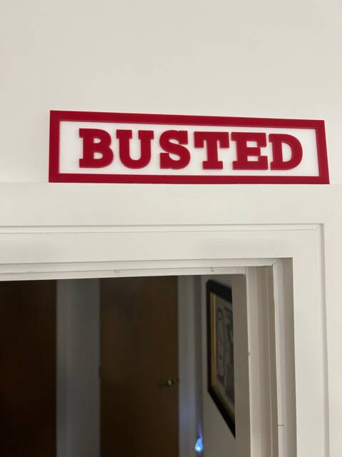 Busted Logo Acrylic Sign Decoration For Your Home. A Great Gift Lovers ...