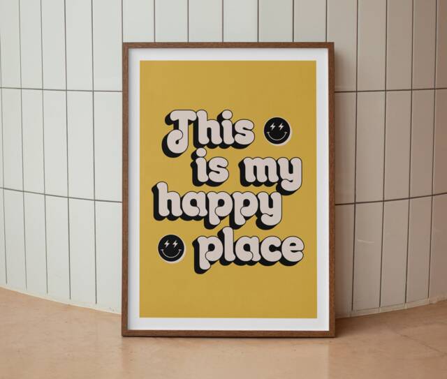 This Is My Happy Place - Typography Print Wall Art Unframed Decor Bold ...