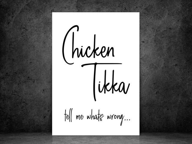 Chicken Tikka - Funny Quote Kitchen -Wall Print Gift Bespoke Poster A5 ...