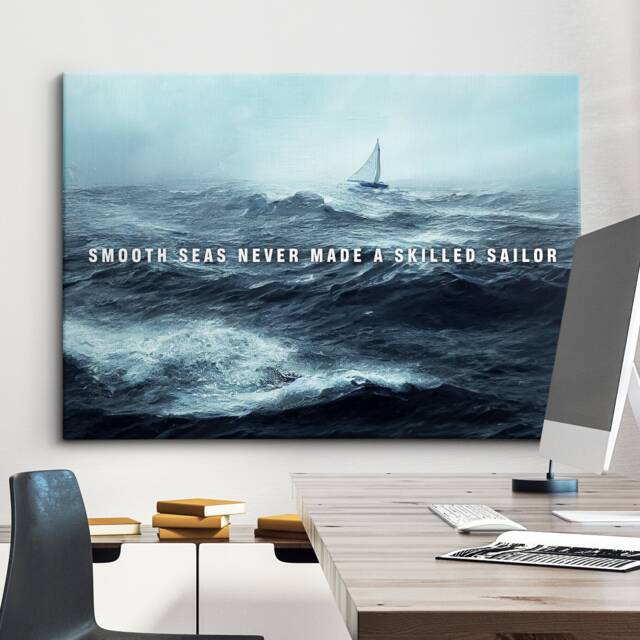 Smooth Seas Skilled Sailor Quote Motivational Inspirational, Framed ...