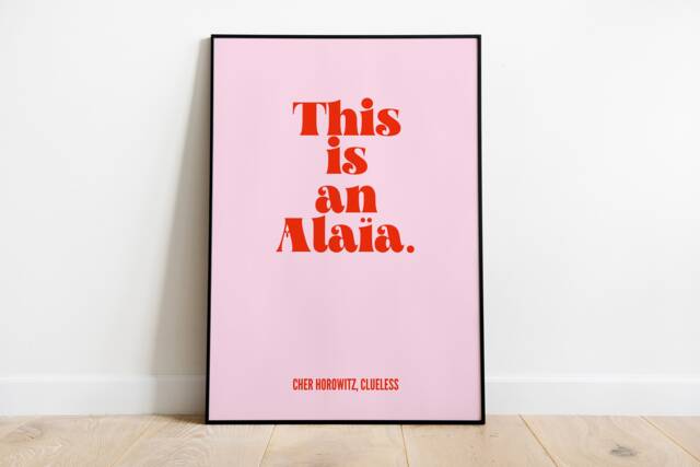 Clueless 90S Art Print, This Is An Alaia, Cher Horowitz, Cool Poster ...