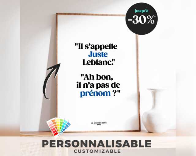 "Le D??ner De Cons Poster - Cult Quote ""His Name Is Just Leblanc" by ...
