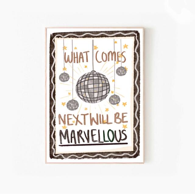 What Comes Next Will Be Marvellous Monochrome Lyric Print - Illustrated ...