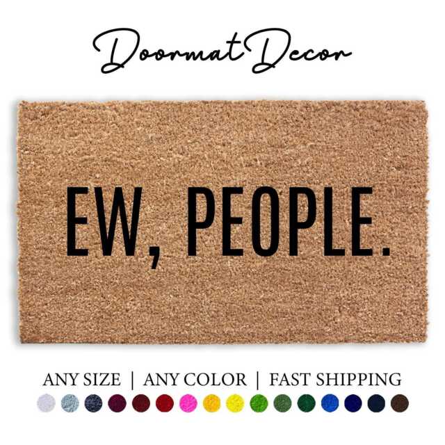 Ew People Doormat Funny Flocked Coir Welcome Mat Custom Housewarming ...