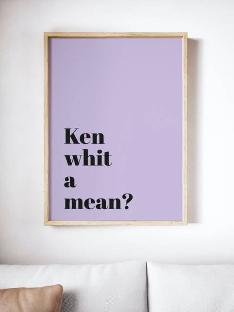 Ken Whit A Mean Unframed Print Scots Room Art Decor Home Minimalist ...