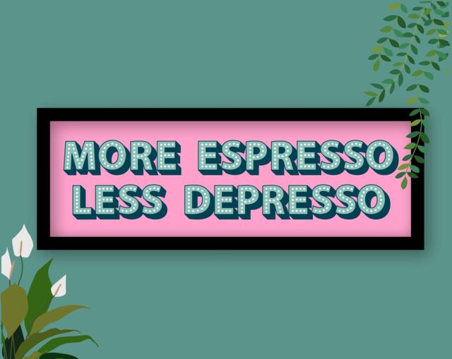 More Espresso Less Depresso Print, Sign, Kitchen Signs, Coffee Themed ...