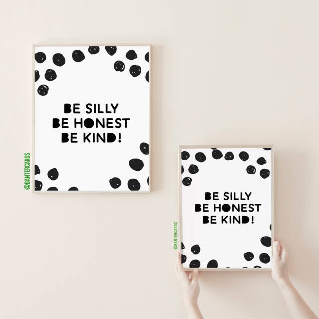 Be Silly Be Honest Kind Nursery Print, A3 Print, A4 Print, Baby Room ...