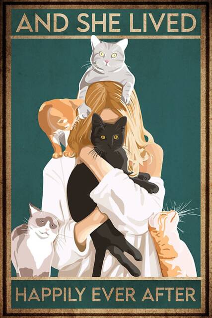 Girl With Many Cats & She Lived Happily Ever After Poster Home Decor ...