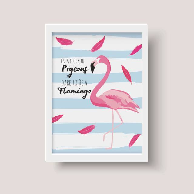 Flamingo Print - Wall Art Be A Flamingo in Flock Of Pigeons Gifts ...