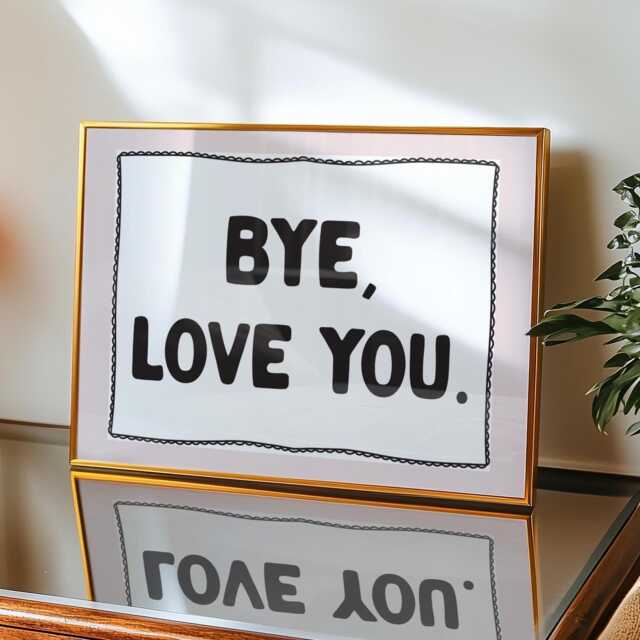 Bye, Love You Print, Hallway Typography Wall Art, Entryway Aesthetic ...
