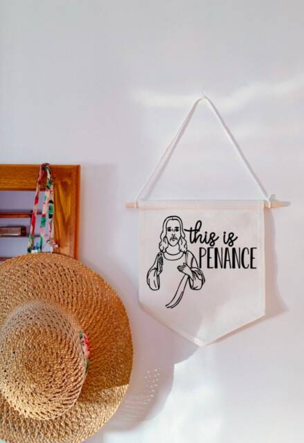 Christ This Is Penance Sister Michael Derry Girls Wall Banner - Home ...