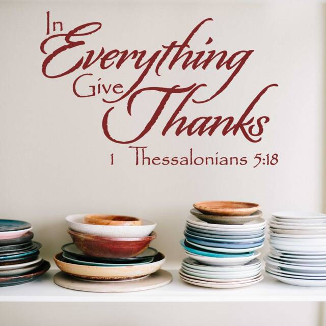 In Everything Give Thanks - Beautiful Scripture Bible Verse Wall Decal ...