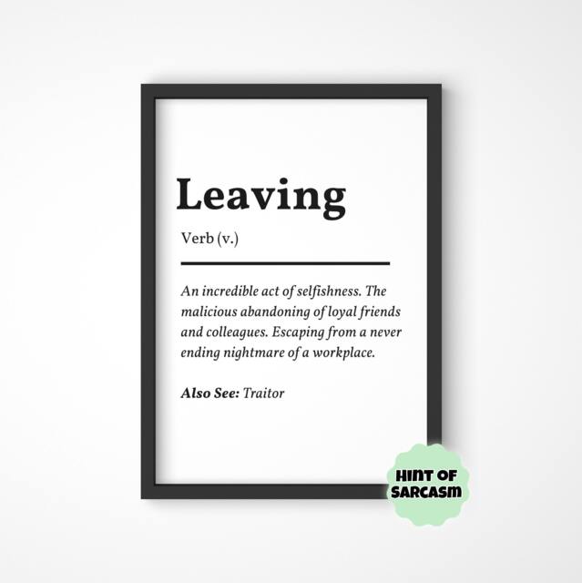 A4 Leaving Print Bold Font Edition Coworker Gift - New Job- -Leaving ...