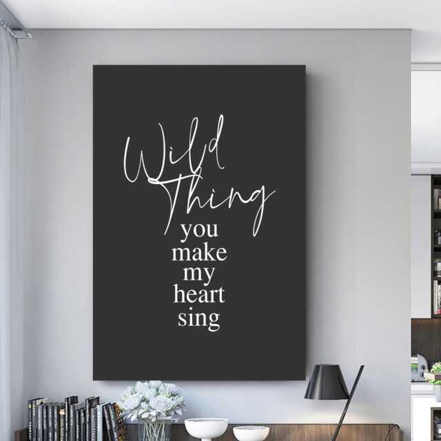 Wild Thing You Make My Heart Sing Quote Writing Canvas Wall Art Print ...