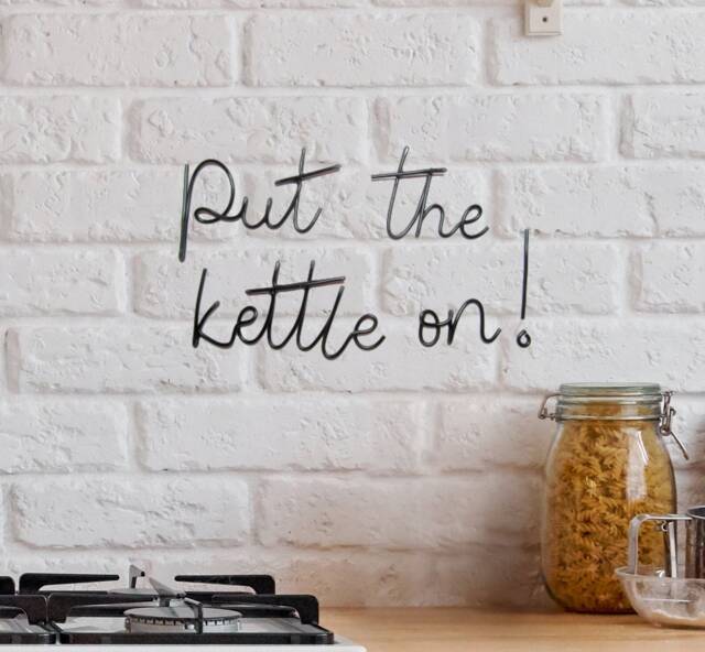 Put The Kettle On Sign Wire Words Kitchen Wall Art Decor, Decor Funny ...