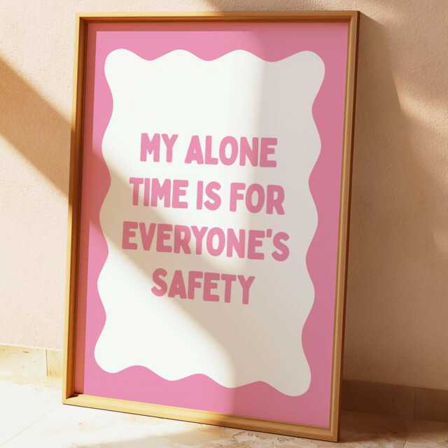 My Alone Time Is For Everyone's Safety, Unframed Card Art Print, Funny ...