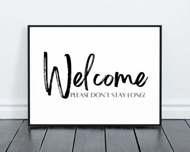 Funny Welcome Home Sign, Prints, Negative Sarcastic Hallway Decor, Wall ...
