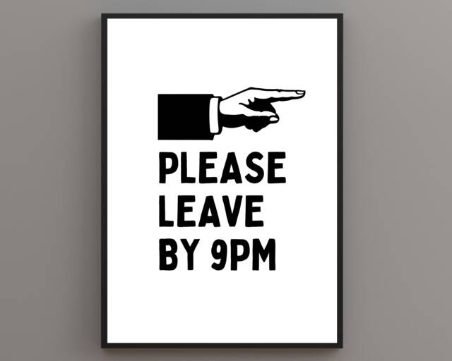 Please Leave By 9Pm Print. Funny Print Asking Guests Not To Stay Too ...