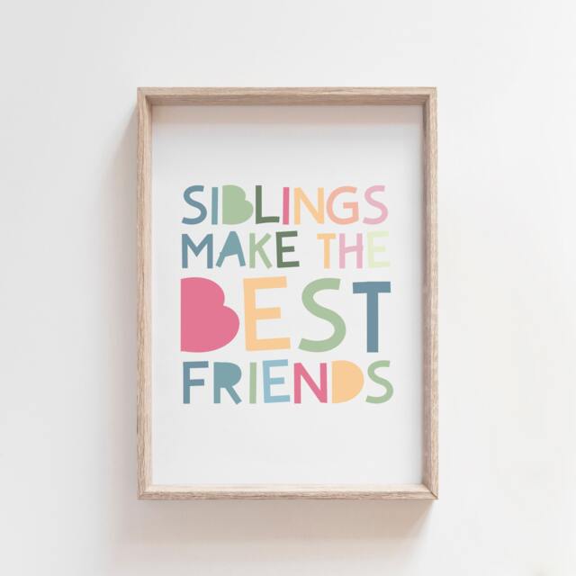 Siblings Make The Best Friends Print, Sibling Prints, Rainbow Brother ...