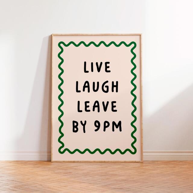 Live Laugh Leave By 9Pm Print, Fun Quote Typography Poster, Large Printable Art, Unframed A5 A4 ...