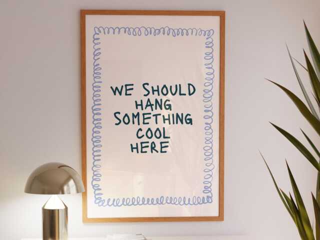 We Should Hang Something Cool Here - Art For Walls, Ironic, Funny ...
