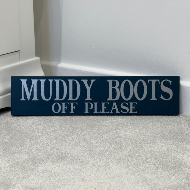 Muddy Boots Sign, Off Wooden Sign Decor, Home Decor Signs, Signs With ...