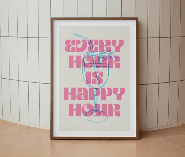 Every Hour Is Happy Print - Wall Art A3 A4 A5 Unframed Cocktail Bar ...