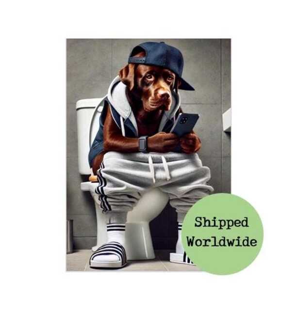 Chocolate Labrador Sitting On Toilet With Mobile Phone Print - Cool ...