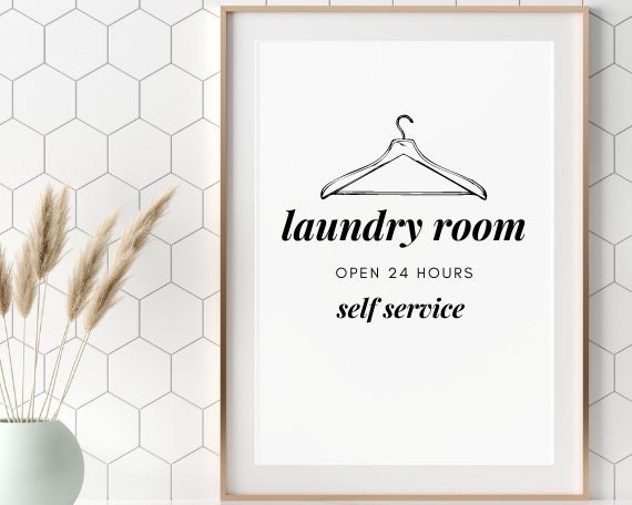 Laundry Room Open 24 Hours Self Service - Wall Decor Minimal Print ...