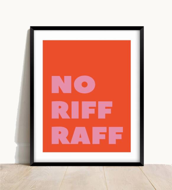 No Riff Raff Wall Print, Welcome Poster, Hallway Art, Gift For Her ...