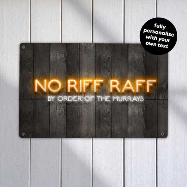 Personalised No Riff Raff Metal Sign Funny Neon Style Wall Art Custom ...