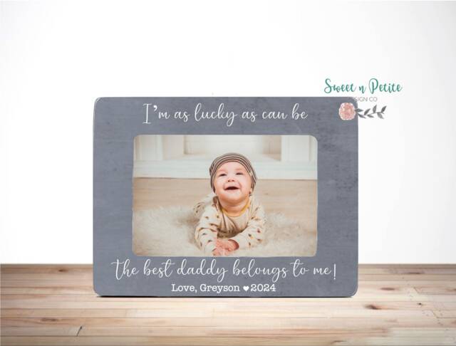 Im As Lucky Can Be New Daddy Picture Frame, Dad Frame Gift From Baby ...