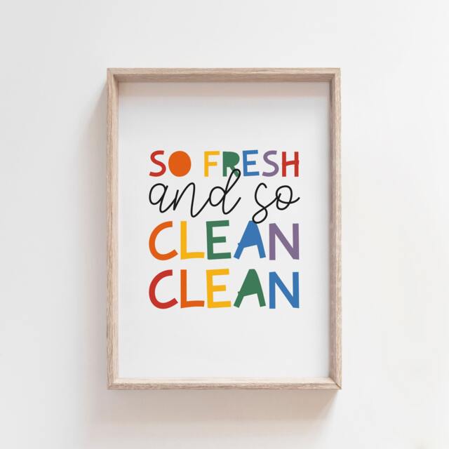 So Fresh & Clean Bathroom Print, Kids Prints, Wall Art, Decor, Signs ...