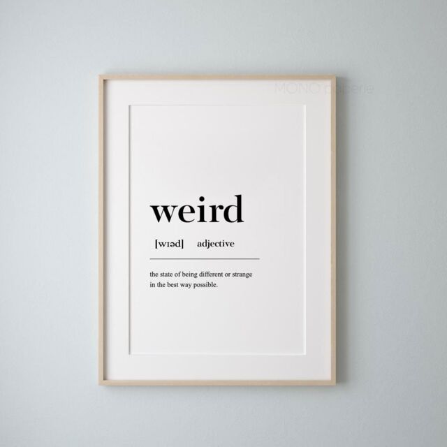 Weird Definition Print, Contemporary Wall Art, Gift Idea, Prints ...
