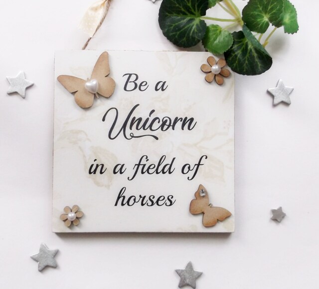 Inspirational Be A Unicorn in Field Of Horses Wooden Gift Plaque by ...