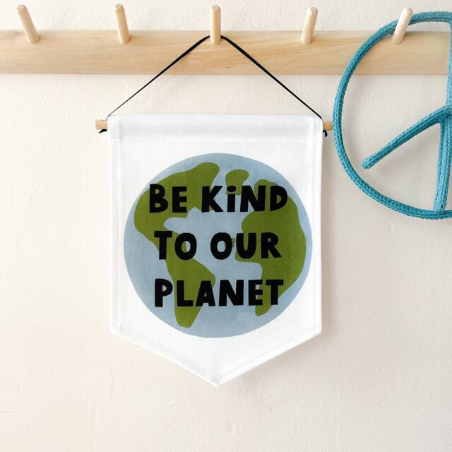 Be Kind To Our Planet Banner - Kids Wall Hanging Climate Decor Playroom ...